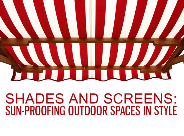 Shades and Screens: Sun-Proofing Outdoor Spaces in Style – Jacksonville ...