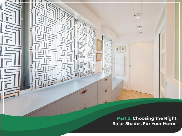 The Homeowner’s Guide to Solar Shades – Part 2: Choosing the Right ...